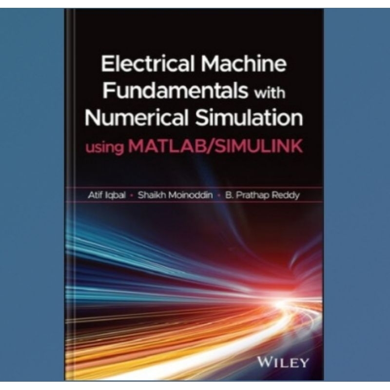 Jual Buku Electrical Machine Fundamentals with Numerical Simulation ... Jual Buku Electrical Machine Fundamentals with Numerical Simulation ...