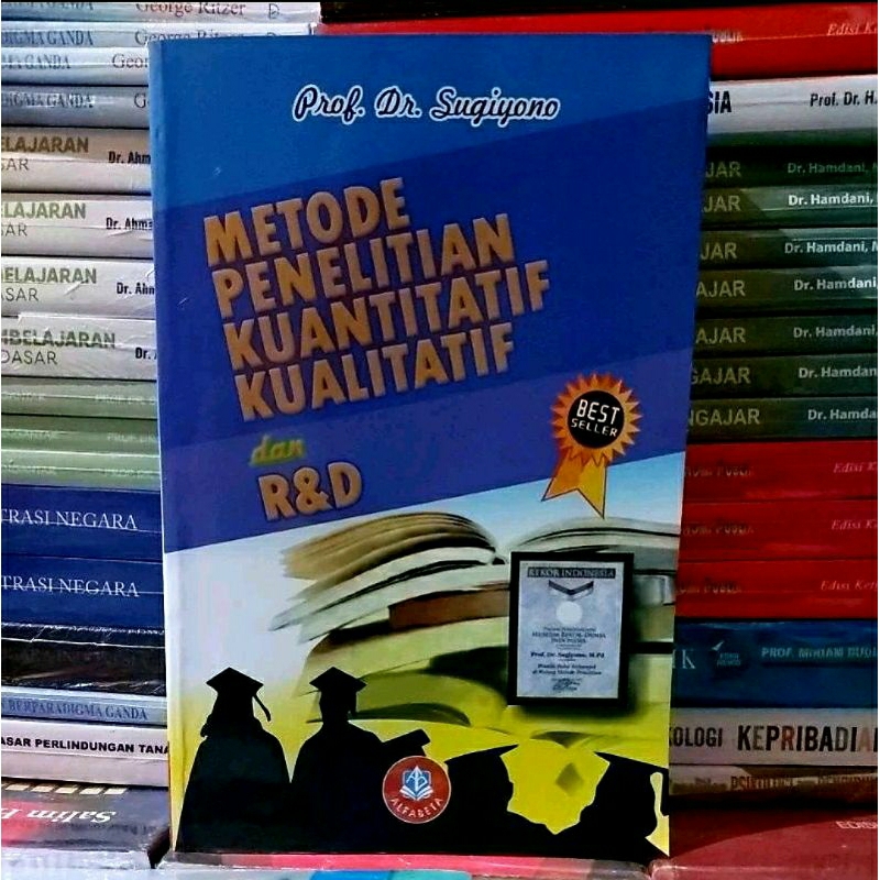 Jual METODE PENELITIAN KUANTITATIF, KUALITATIF dan R&D (Prof Sugiyono ...