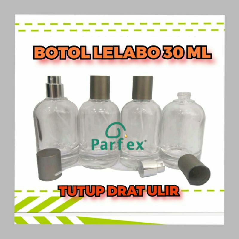 Jual BOTOL PARFUM UNTUK ISI ULANG PARFUM LELABO 30 ML TUTUP DRAT ULIR ...