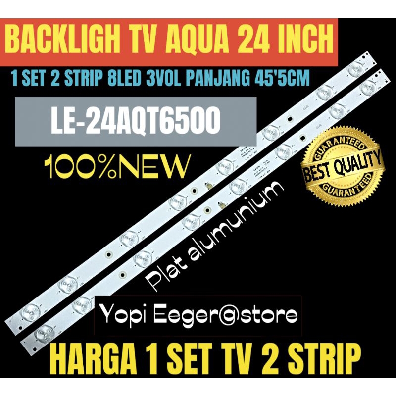 Jual BACKLIGHT TV LCD LED AQUA 24 INCH LE-24AQT6500 BACKLIGHT TV AQUA 24 INCH | Shopee Indonesia