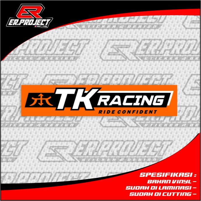 Jual STIKER TK RACING / STIKER PRINT CUT LAMINASI / TK RACING | Shopee ...