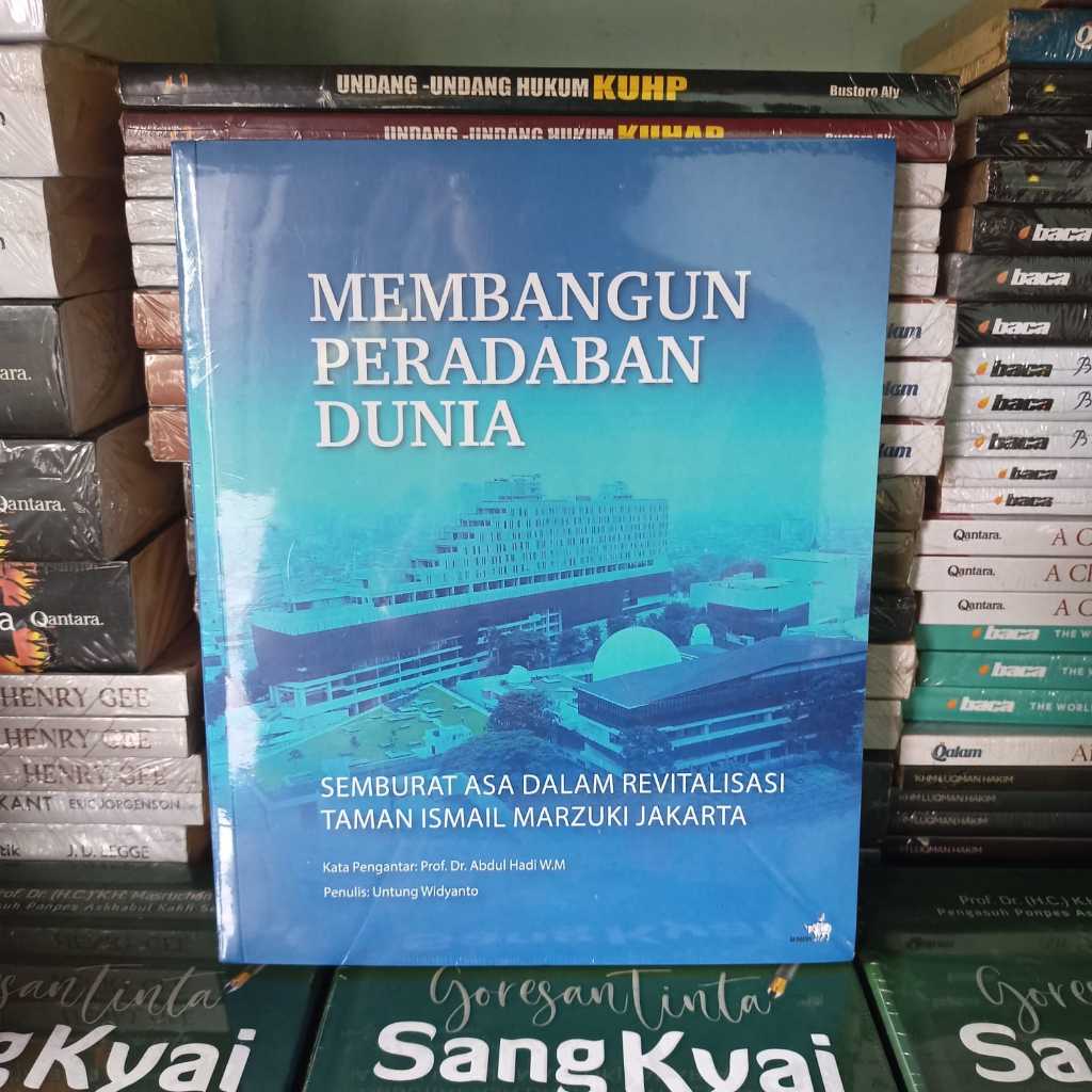 Jual Buku Membangun Peradaban Dunia Semburat asa Dalam Revitalisasi TIM ...