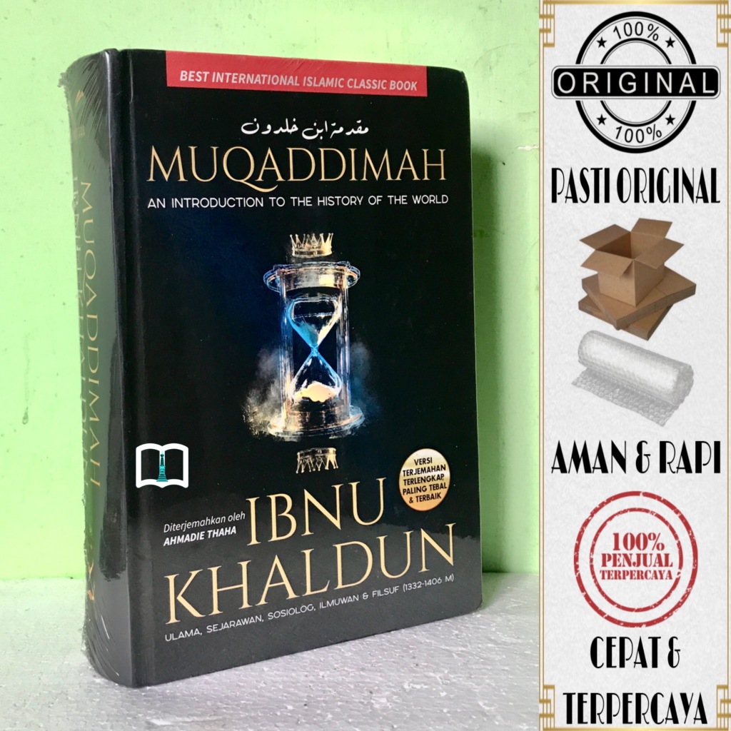Jual Buku Kitab Muqaddimah (Versi Terjemahan Terlengkap) - Ibnu Khaldun ...
