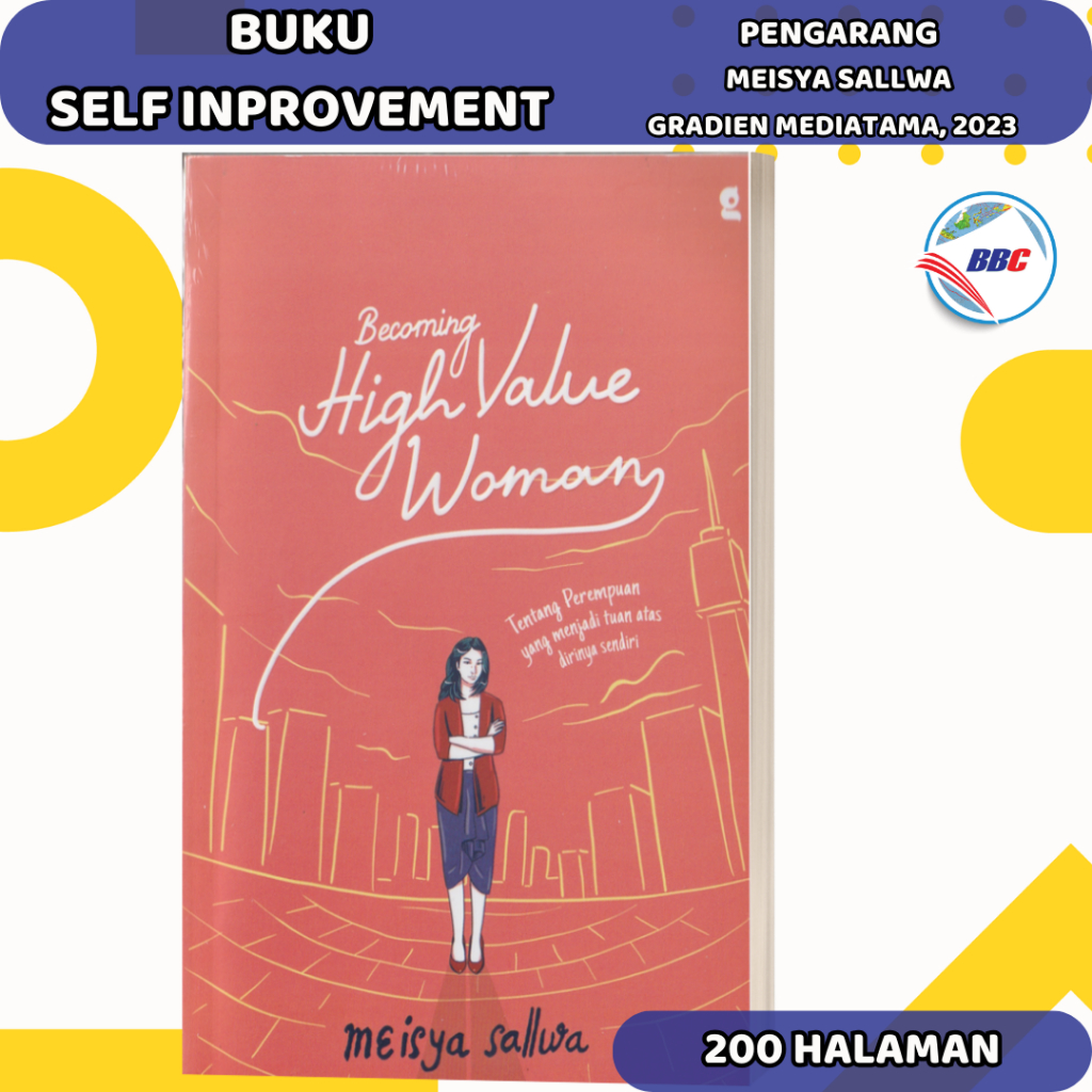 Jual BECOMING HIGH VALUE WOMAN : TENTANG PEREMPUAN YANG MENJADI TUAN ATAS DIRINYA SENDIRI ...