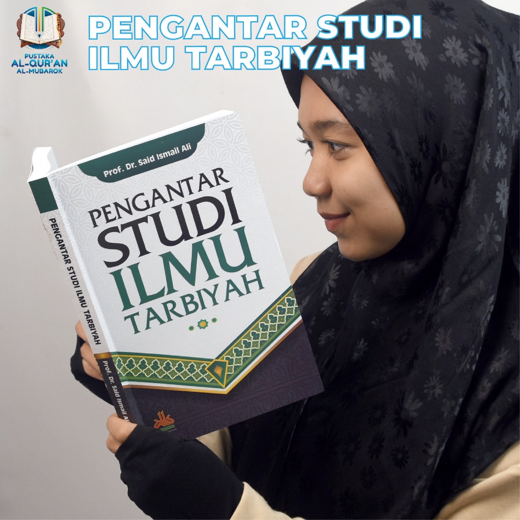 Jual Buku Pengantar Studi Ilmu Tarbiyah SC Prof. Dr. Said Ismail Ali ...