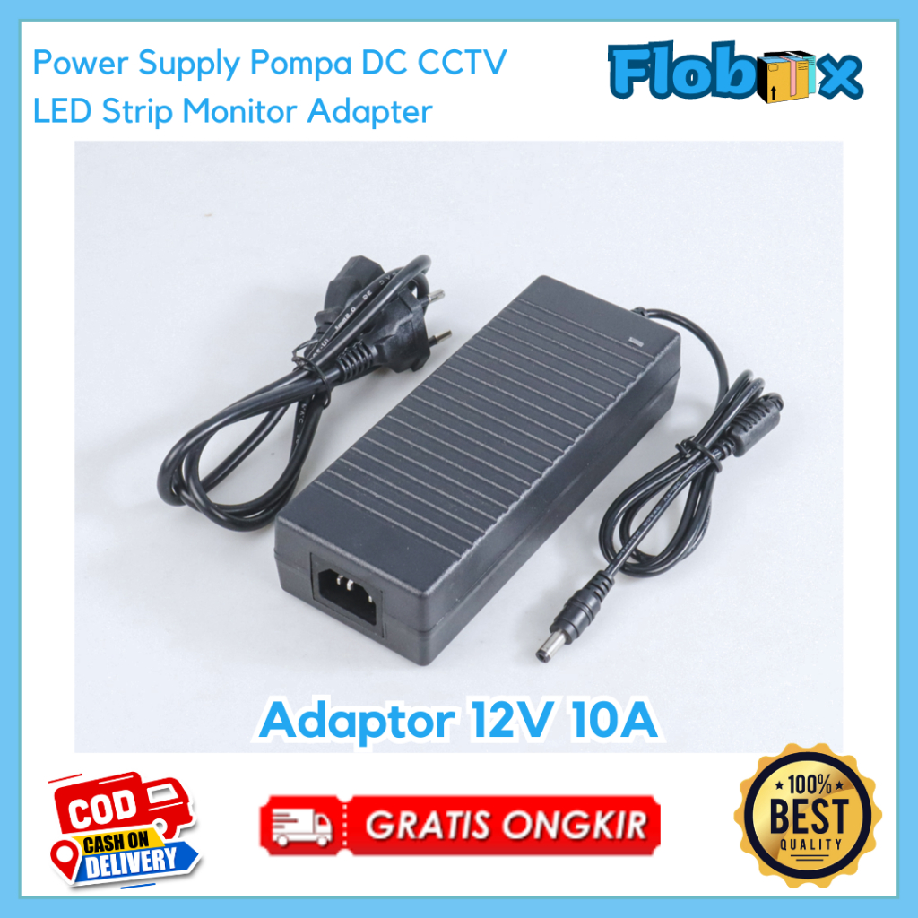 Jual Adaptor 12V 10A Power Supply Pompa DC 12V CCTV LED Strip Monitor ...