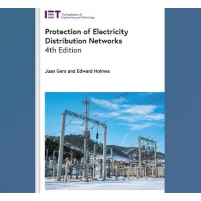 Jual Buku Protection of Electricity Distribution Networks (Energy Engineering), 4th Edition ...