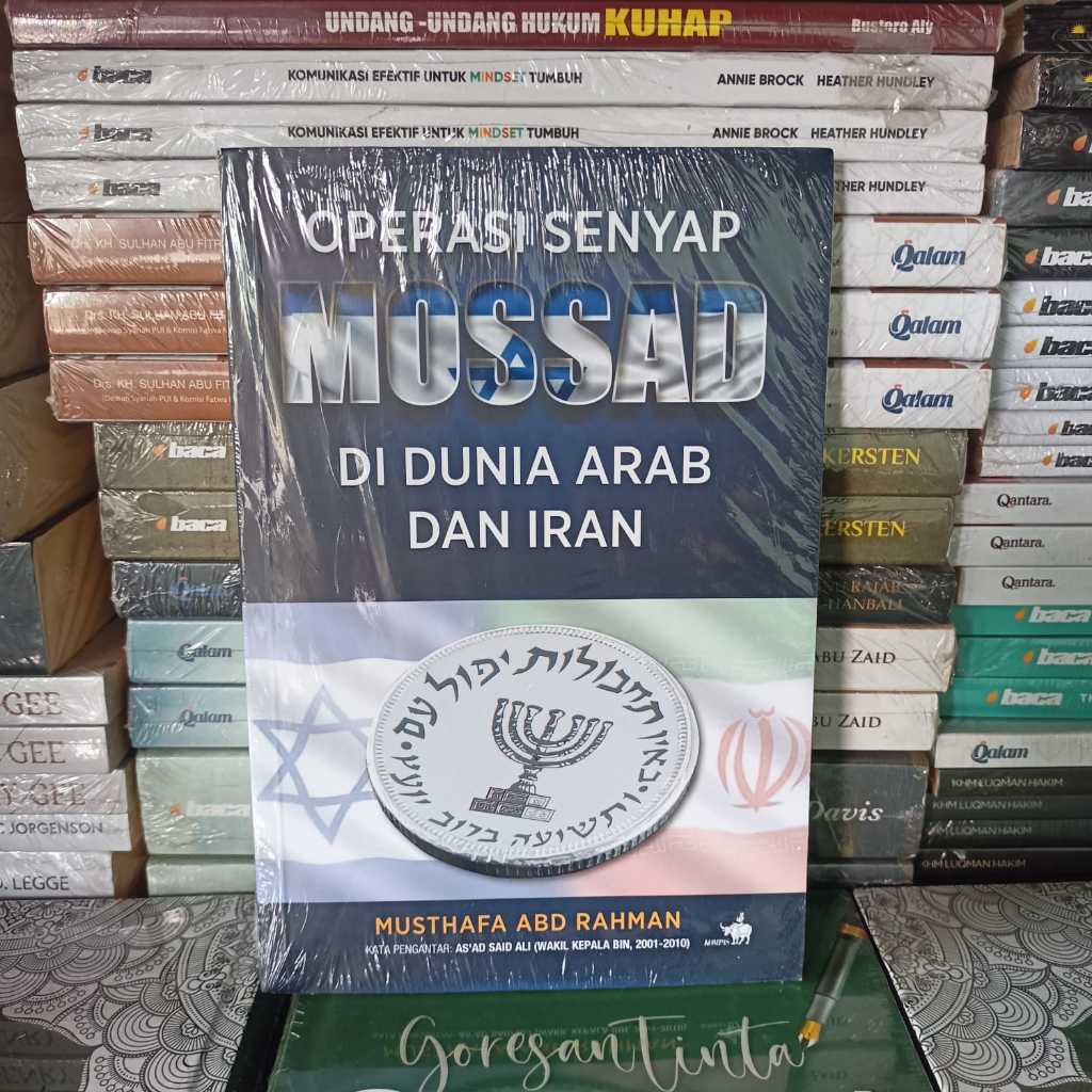 Jual Buku Operasi Senyap Mossad di Dunia Arab dan Iran - Musthafa Abd ...