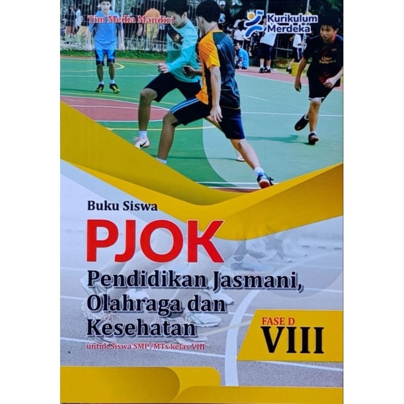 Jual Buku Siswa PJOK SMP Kelas 7 8 9 Kurikulum Merdeka - Buku PJOK Kelas 7 8 9 SMP/MTs Kurikulum ...