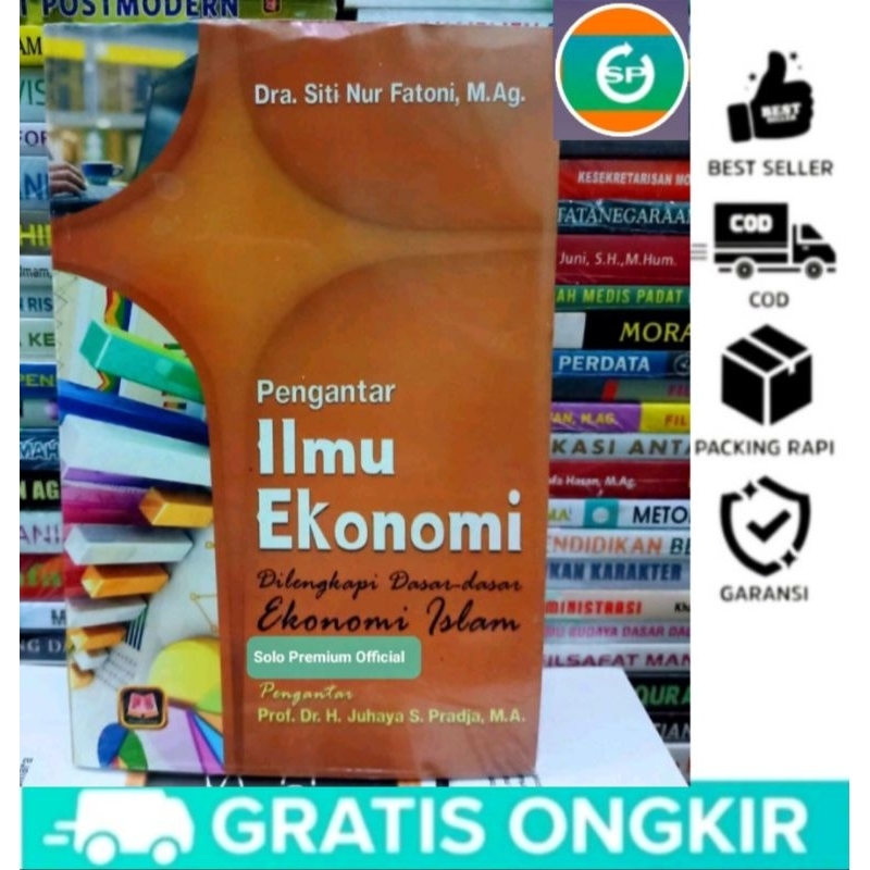Jual BUKU PENGANTAR ILMU EKONOMI DILENGKAPI DASAR-DASAR EKONOMI ISLAM Siti Nur Fatoni Pustaka ...