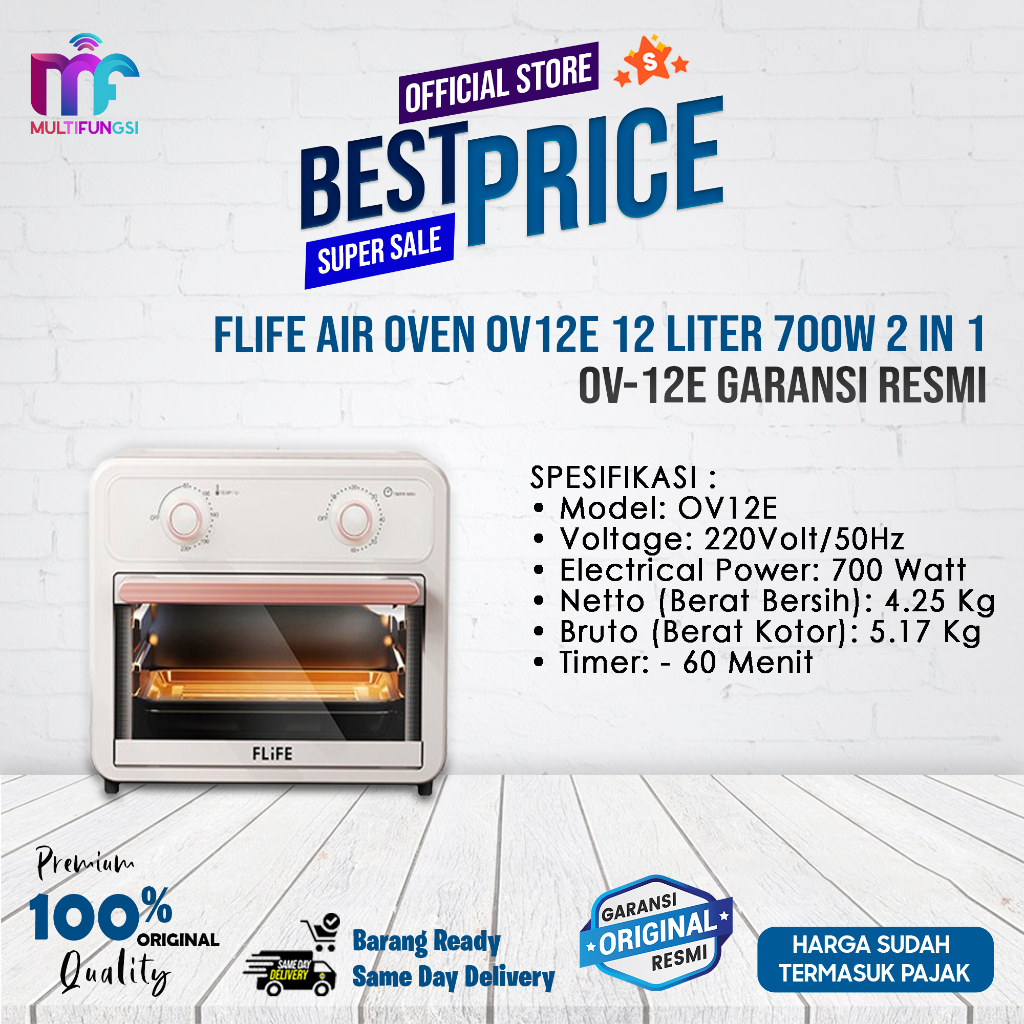 Jual FLiFE Air Oven OV12E 12 Liter 700w 2 in 1 OV-12E Garansi Resmi ...