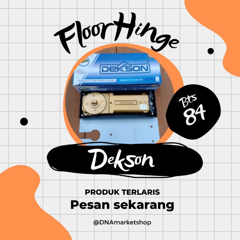 Jual Dekson BTS 84 Floorhinge Dekkson / Engsel Tanam Pintu Kaca ...