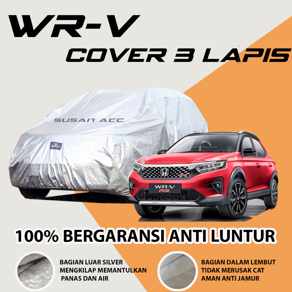 Jual 3 LAYER WR-V OUTDOOR PREMIUM Body Cover Mobil wrv Sarung Mobil wrv ...