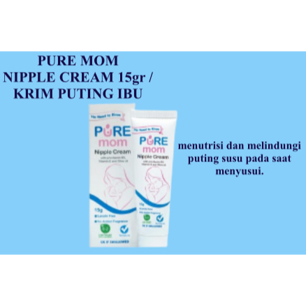 Jual PURE MOM NIPPLE CREAM 15gr / KRIM PUTING IBU | Shopee Indonesia