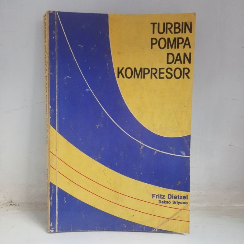 Jual Buku (ORI 100%) TURBIN POMPA dan KOMPRESOR - FRITZ DIETZEL - Dakso Sriyono | Shopee Indonesia