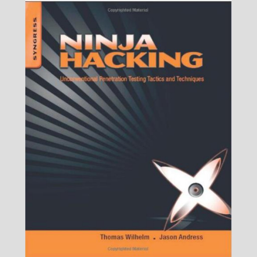 Jual Ninja Hacking Unconventional Penetration Testing Tactics and ...