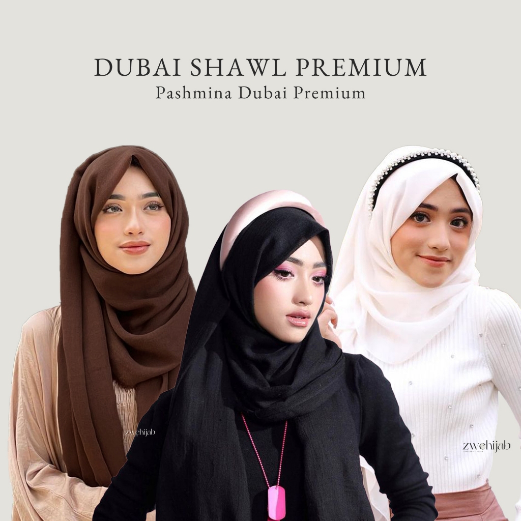 Jual DUBAI SHAWL by zwehijab (EXCLUSIVE) | PASHMINA DUBAI ala SHIREEENZ ...