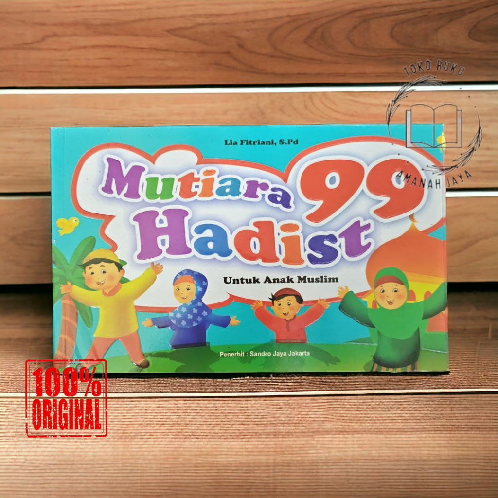 Jual Buku Anak Mutiara 99 Hadis Untuk Anak Muslim | Shopee Indonesia