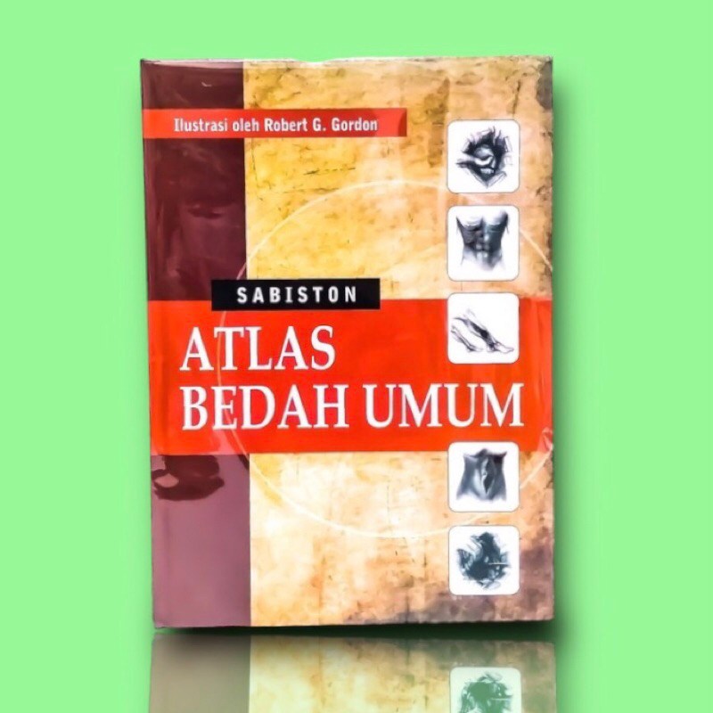Jual Sabiston Atlas Bedah Umum - David C Sabiston | Shopee Indonesia