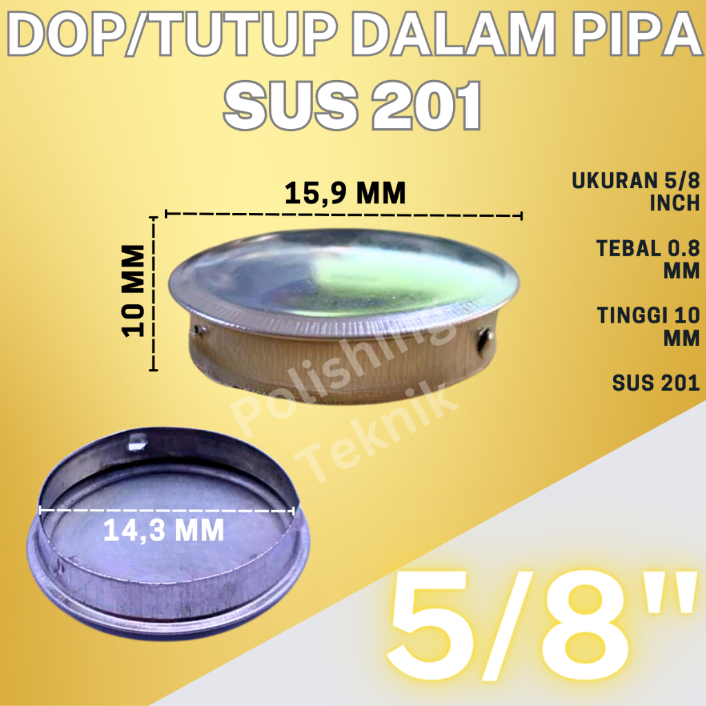 Jual DOP/TUTUP DALAM PIPA 5/8 Inch (16mm) SUS 201 | Shopee Indonesia