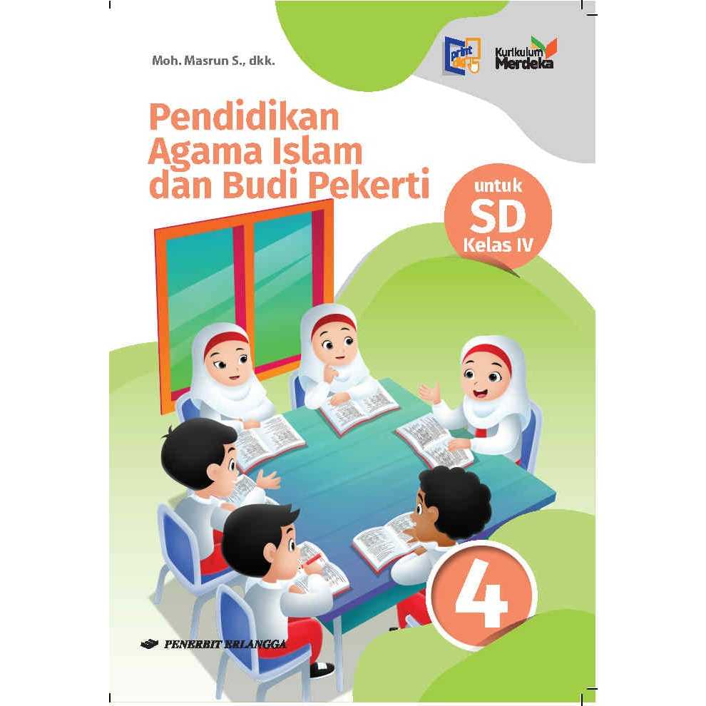 Jual Buku Paket Pendidikan Agama Islam kelas 4 SD Kurikulum Merdeka penerbit Erlangga | Shopee ...