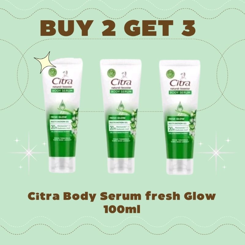 Jual BUY 2 GET 3 Citra Body Serum Fresh Glow 100ml | Shopee Indonesia