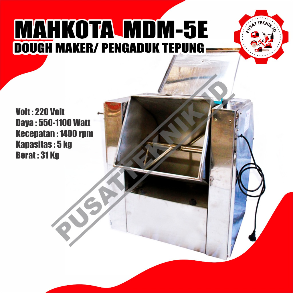 Jual MIXER ROTI 5KG MESIN PEMBUAT ADONAN MDM 5E DOUGH MAKER MAHKOTA ...