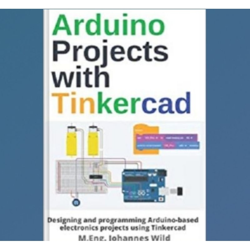Jual Buku Arduino Projects with Tinkercad (2 Book) | Shopee Indonesia Jual Buku Arduino Projects with Tinkercad (2 Book) | Shopee Indonesia