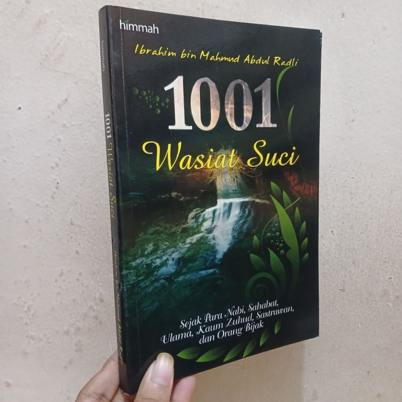 Jual 1001 Wasiat Nabi Sejak Para Nabi,Sahabat,Ulama | Ibrahim Bin ...