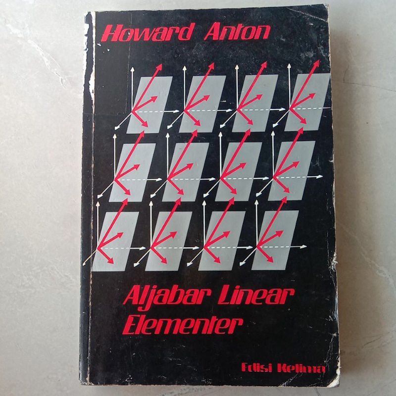Jual Aljabar Linear Elementer Edisi Kelima ( Original ) - Howard Anton ...