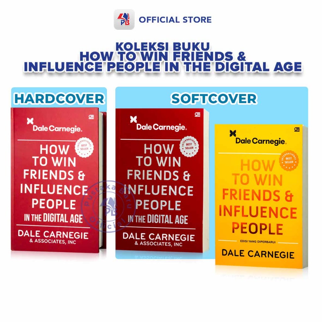 Jual Buku How to Win Friends And Influence People in Digital Age / Dale Carnegie / GRAMEDIA ...