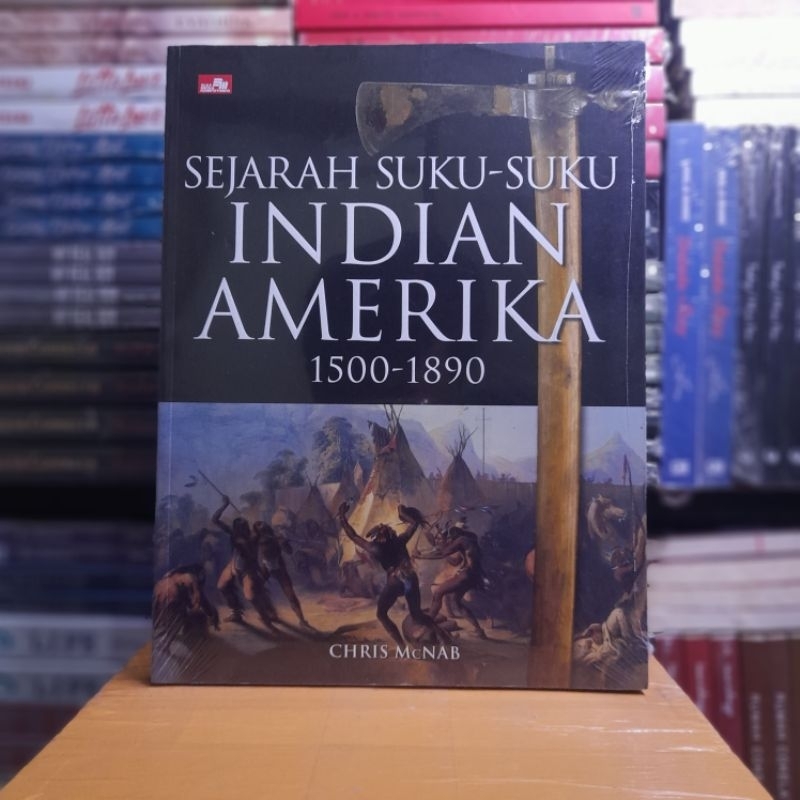 Jual (Buku Sospol & Sejarah) Sejarah Suku- Suku Indian Amerika 1500-1890 | Shopee Indonesia