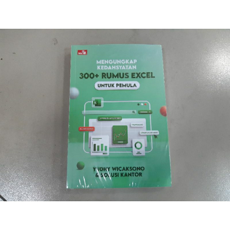Jual Buku Komputer: Mengungkap Kedahsyatan 300+ Rumus Excel untuk ...