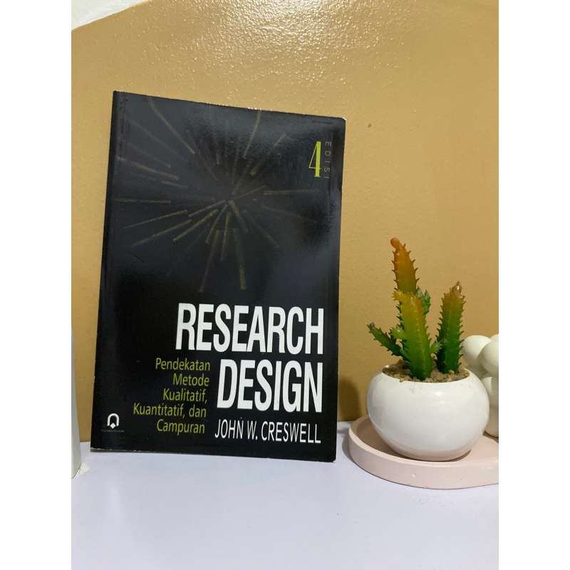 Jual BUKU RESEARCH DESIGN PENDEKATAN METODE KUALITATIF KUANTITATIF 4 ...