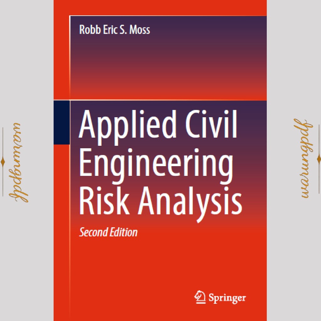 Jual Applied Civil Engineering Risk Analysis (Robb Eric S. Moss ...