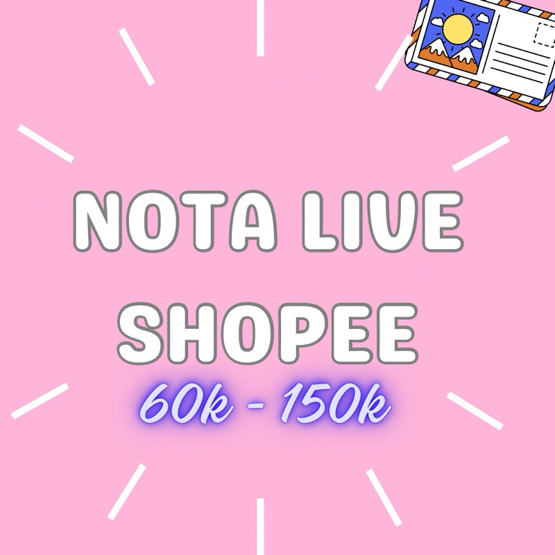 Jual NOTA LIVE 60.000 - 150.000 + BIAYA ADMIN | Shopee Indonesia