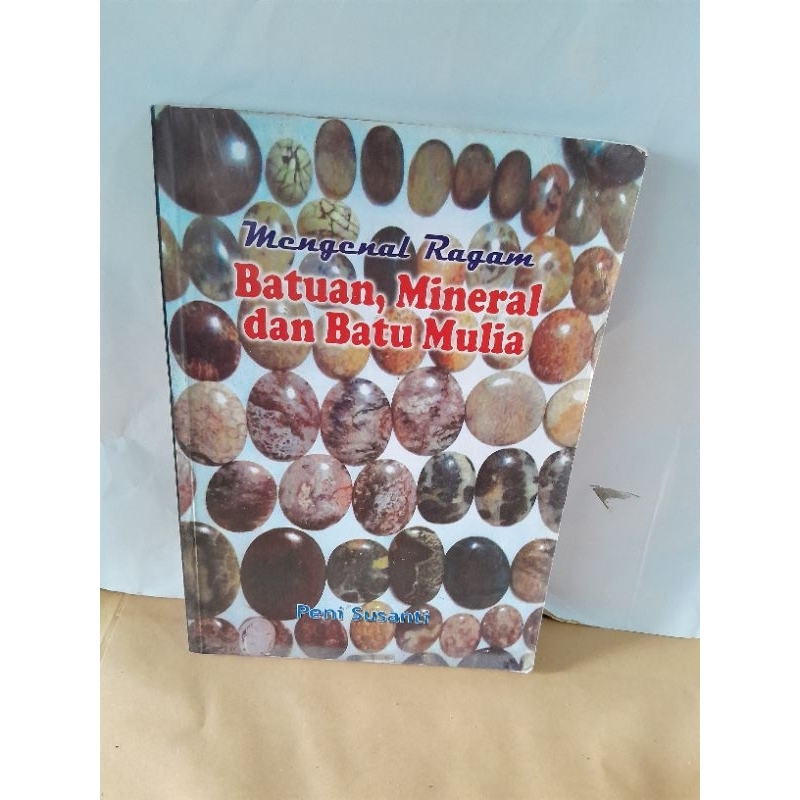 Jual Mengenal Ragam Batuan, Mineral Dan Batu Mulia by Peni Susanti ...