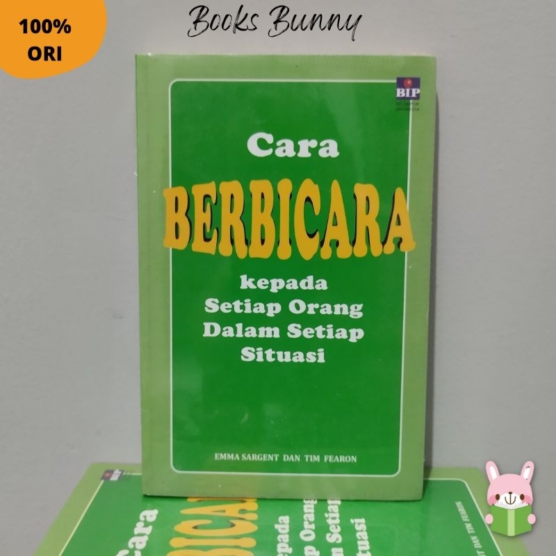 Jual Cara Berbicara Kepada Setiap Orang Dalam Setiap Situasi Buku ...