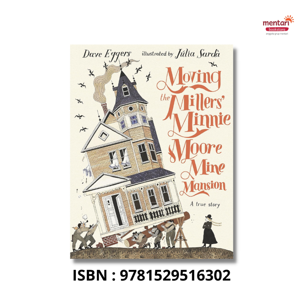 Jual Moving the Millers' Minnie Moore Mine Mansion | Buku Cerita | Hard ...