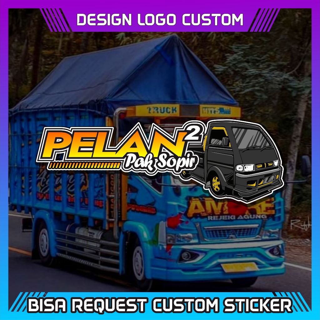 Jual Stiker Print Cut Pelan Pelan Pak Sopir Pikep Trek Bus | Shopee ...