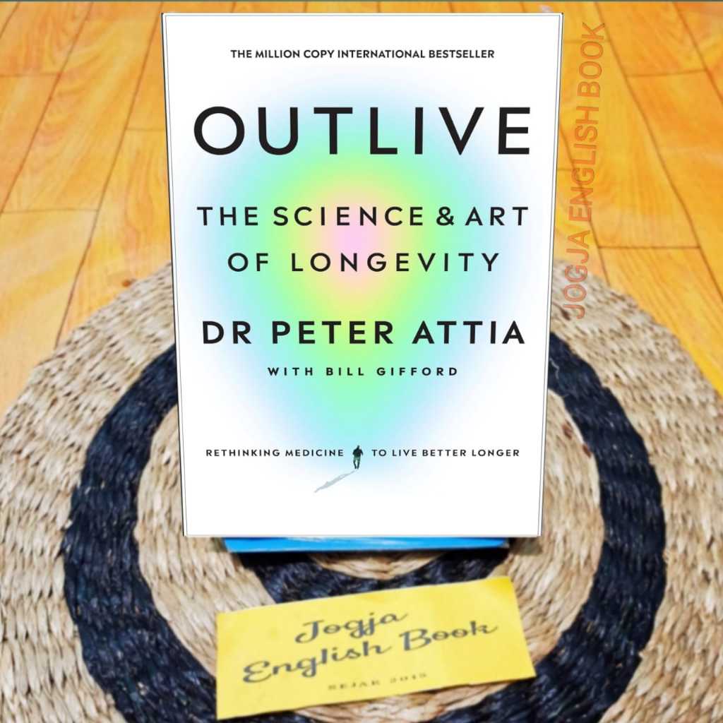 Jual Outlive: The Science and Art of Longevity BY Peter Attia MD | Shopee Indonesia