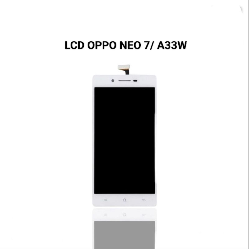 Jual LCD OPPO NEO 7 / A33W COMPLET FULSET | Shopee Indonesia