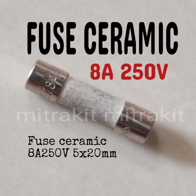 Jual Fuse ceramic 8A 250V sikring keramik 8A 5x20mm | Shopee Indonesia