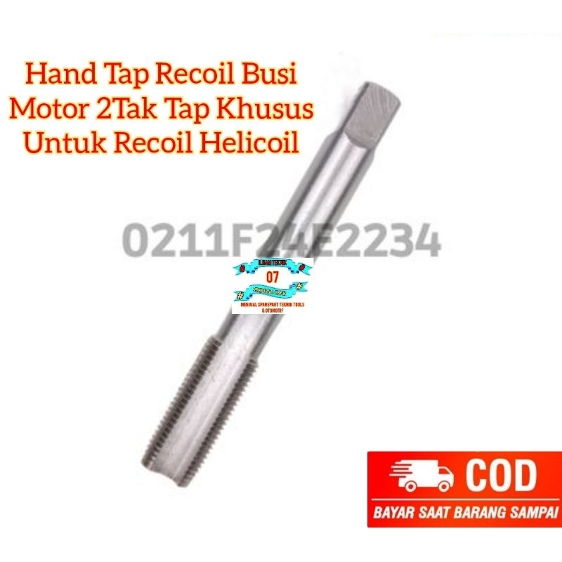 Jual Hand Tap Recoil Busi Motor 2Tak Tap Khusus Untuk Recoil Helicoil ...