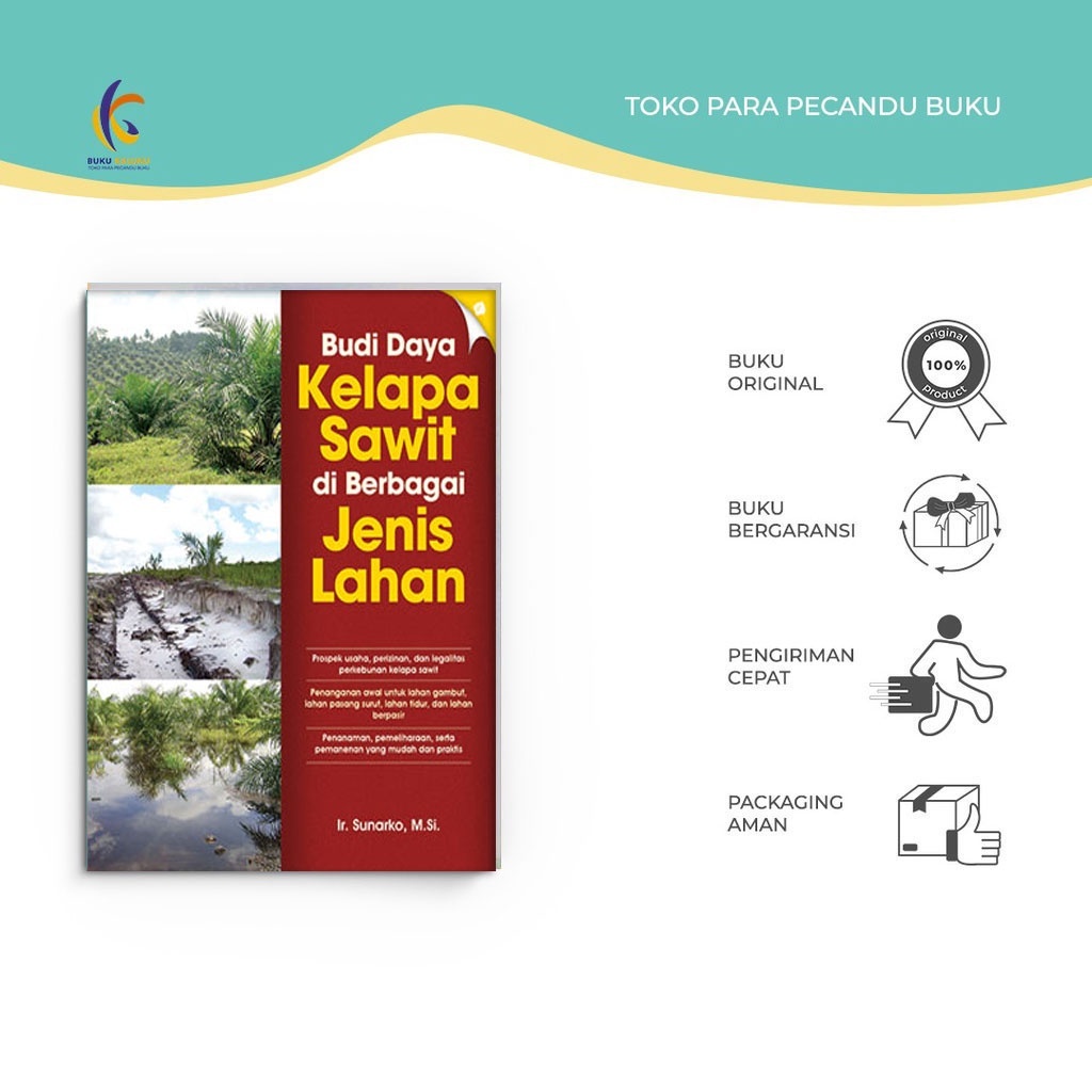 Jual Buku Pertanian - Budi Daya Kelapa Sawit Di Berbagai Jenis Lahan ...