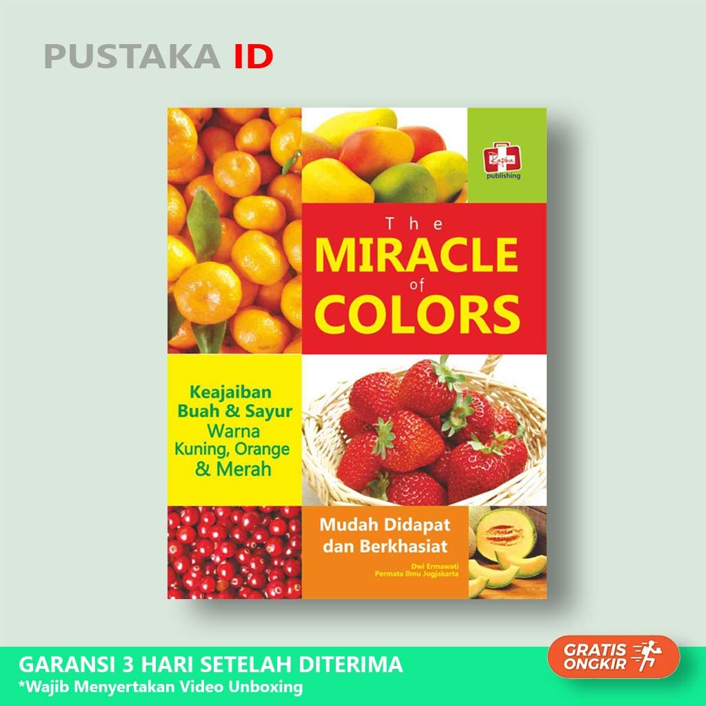 Jual Buku The Miracle Of Colors, Keajaiban Buah Dan Sayur Warna Kuning ...