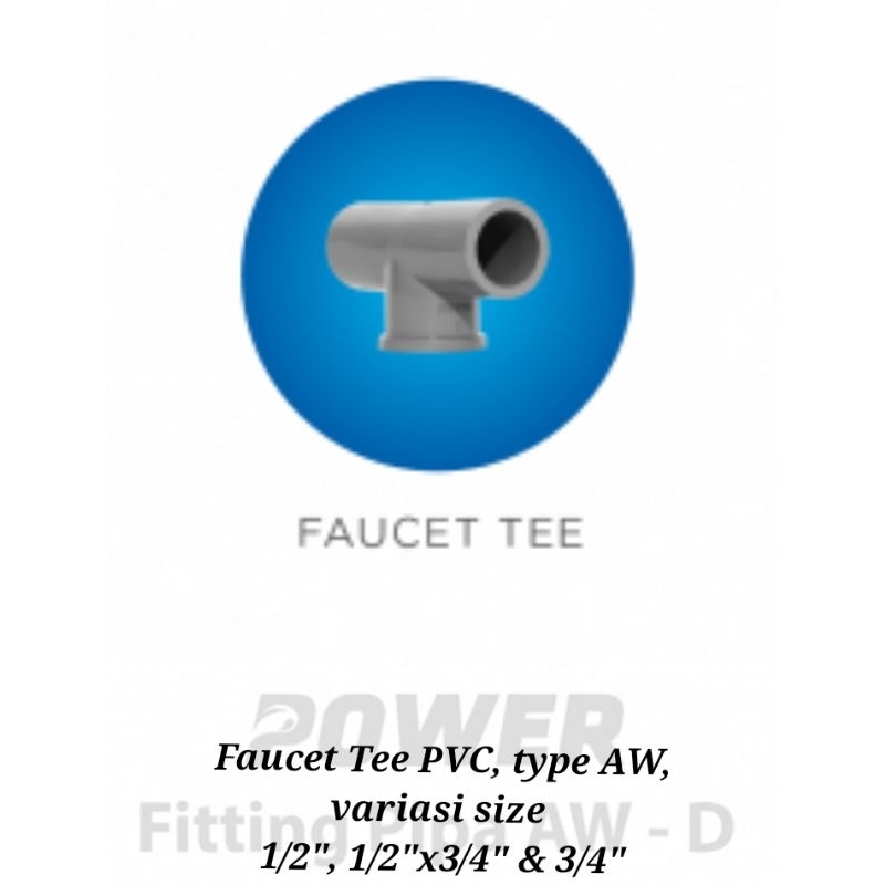 Jual Faucet Tee PVC, type AW, merk Power Standard SNI, variasi size 1/2 ...