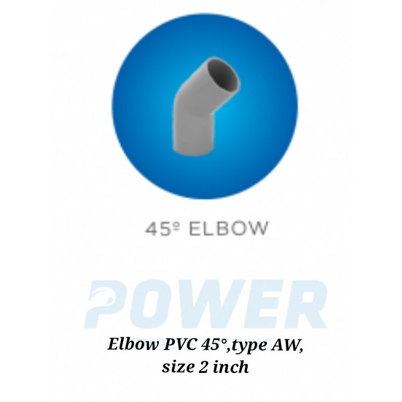 Jual Elbow 45° PVC; type AW, merk Power, Standard SNI, size 2 Inch ...