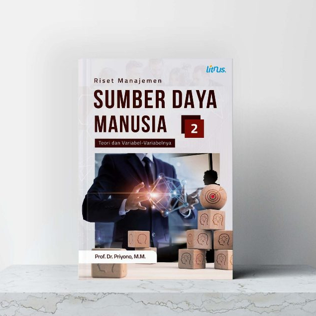 Jual Buku RISET MANAJEMEN SUMBER DAYA MANUSIA (Teori dan Variabel-Variabelnya) Jilid 2 - Prof ...