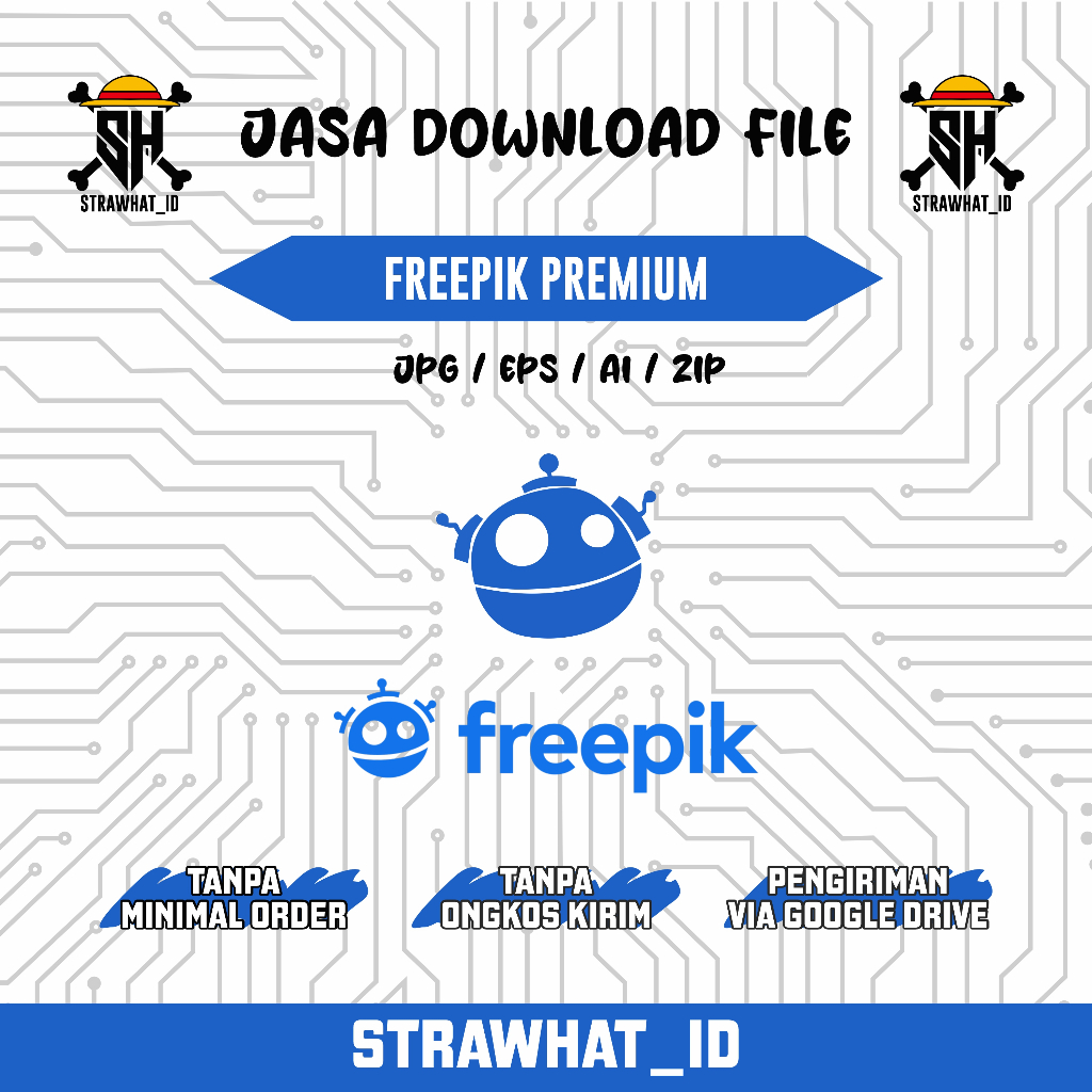 Jual JASA DOWNLOAD FREE PIK PREMIUM | ASET FREE.PIK FOTO EPS PSD ...